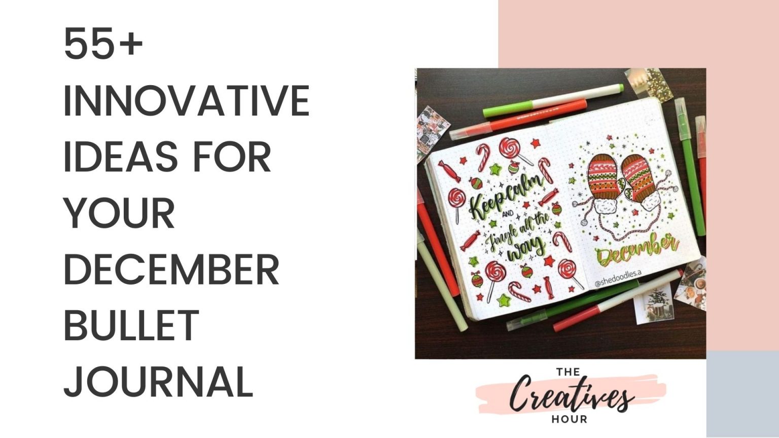 55+ Innovative Ideas For Your December Bullet Journal