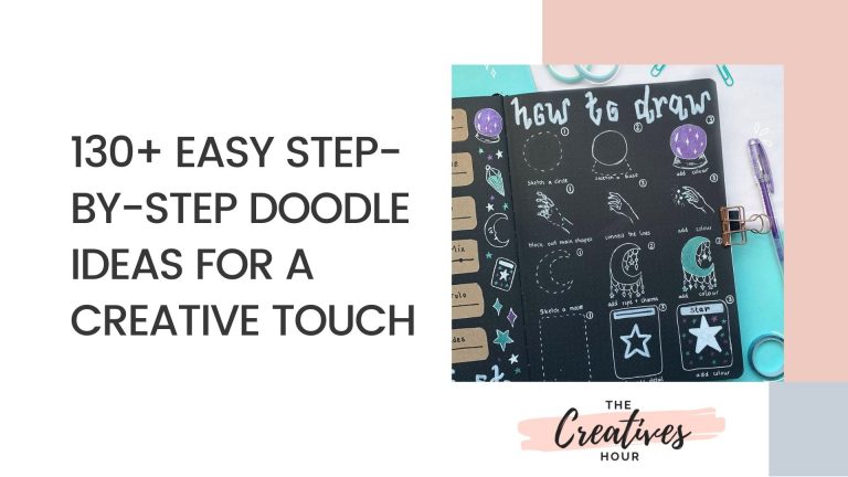 130+ Step-by-Step Doodle Ideas for a Creative Touch