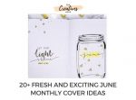 20+ Fresh and Exciting June Monthly Cover Ideas